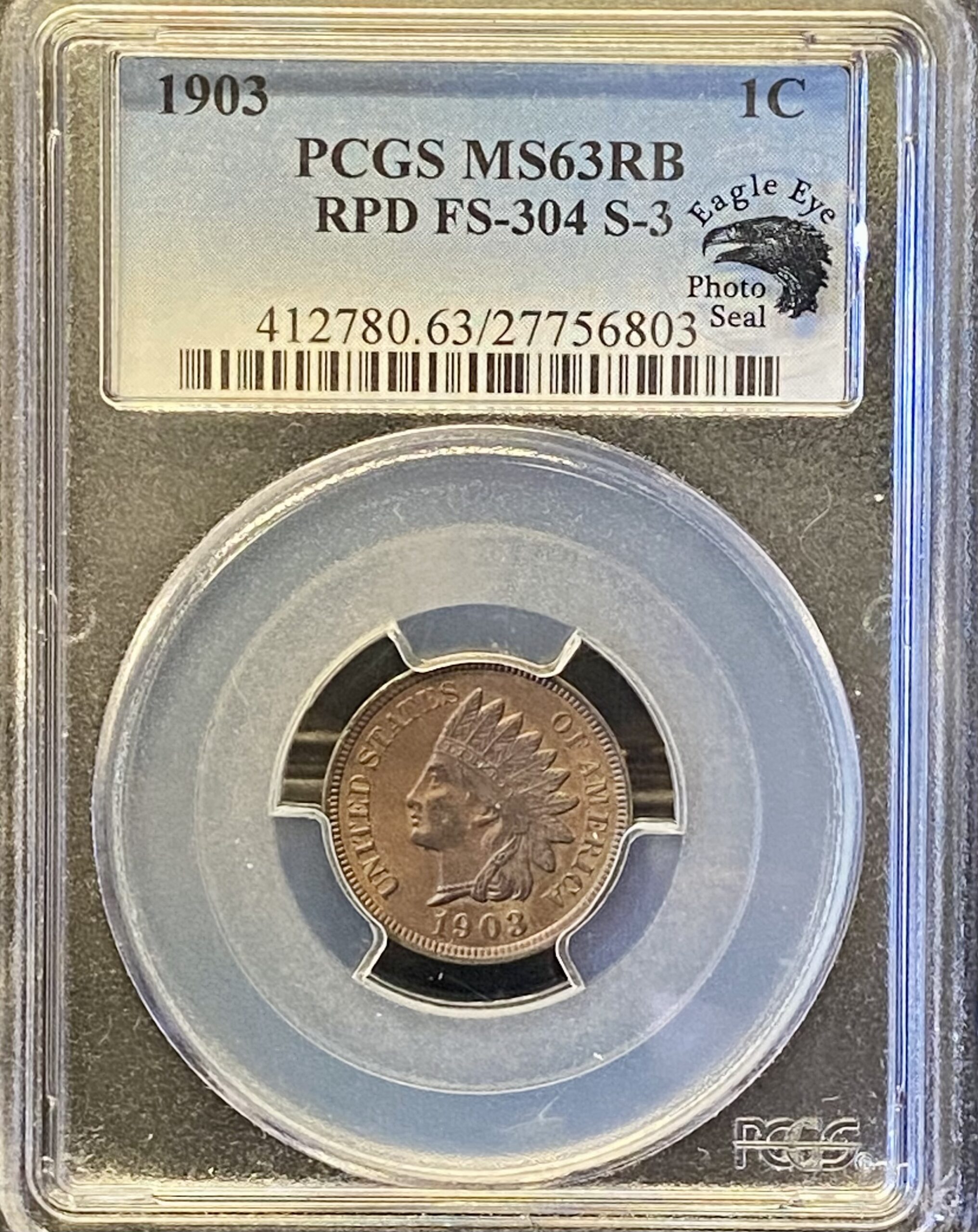 1903 PCGS MS63 RB RPD FS-304 S-3 Eagle Eye - Scarsdale Coin