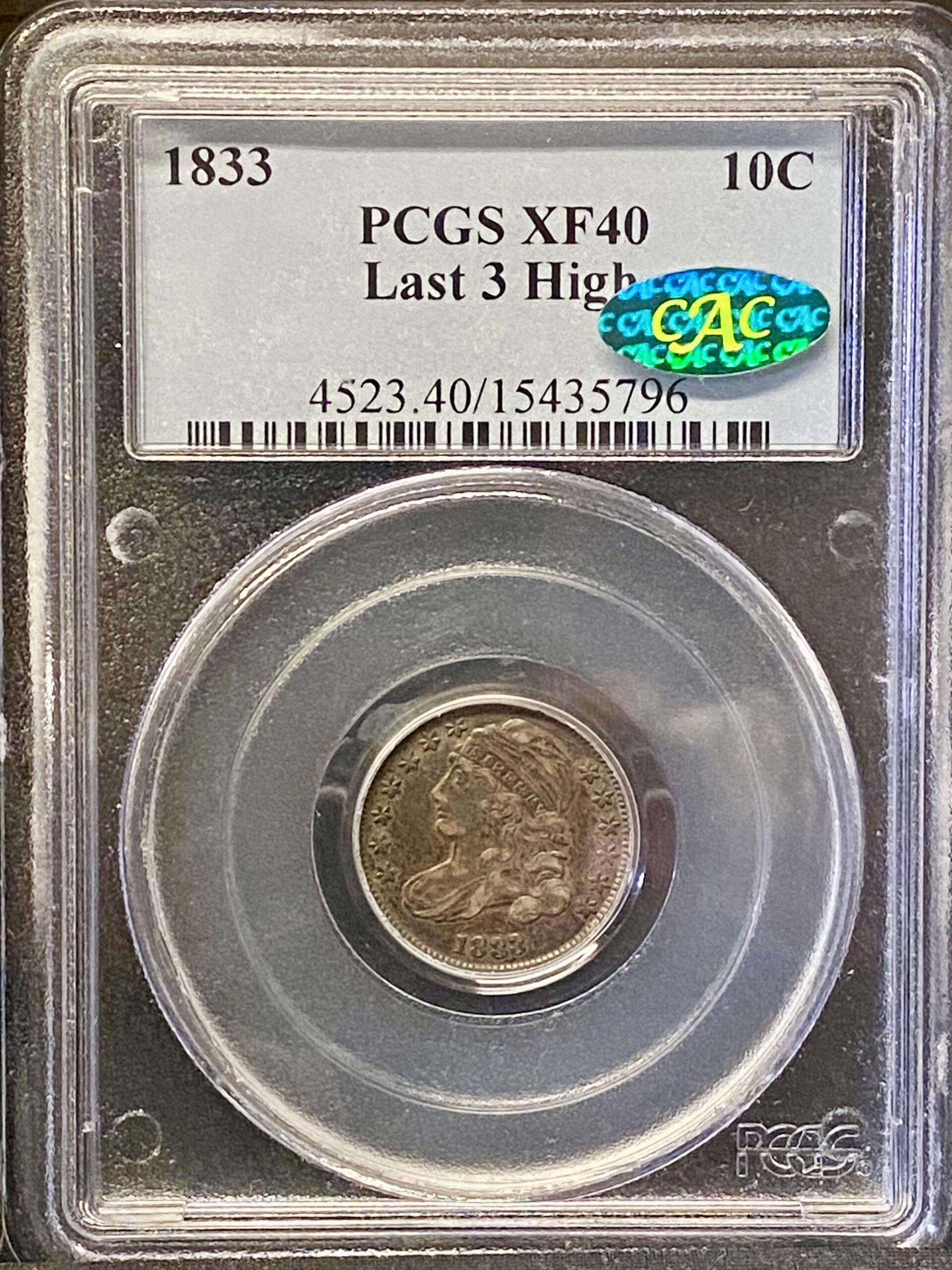 1833 Capped Bust Dime – PCGS XF40 – “Last 3 High” Variety – CAC ...